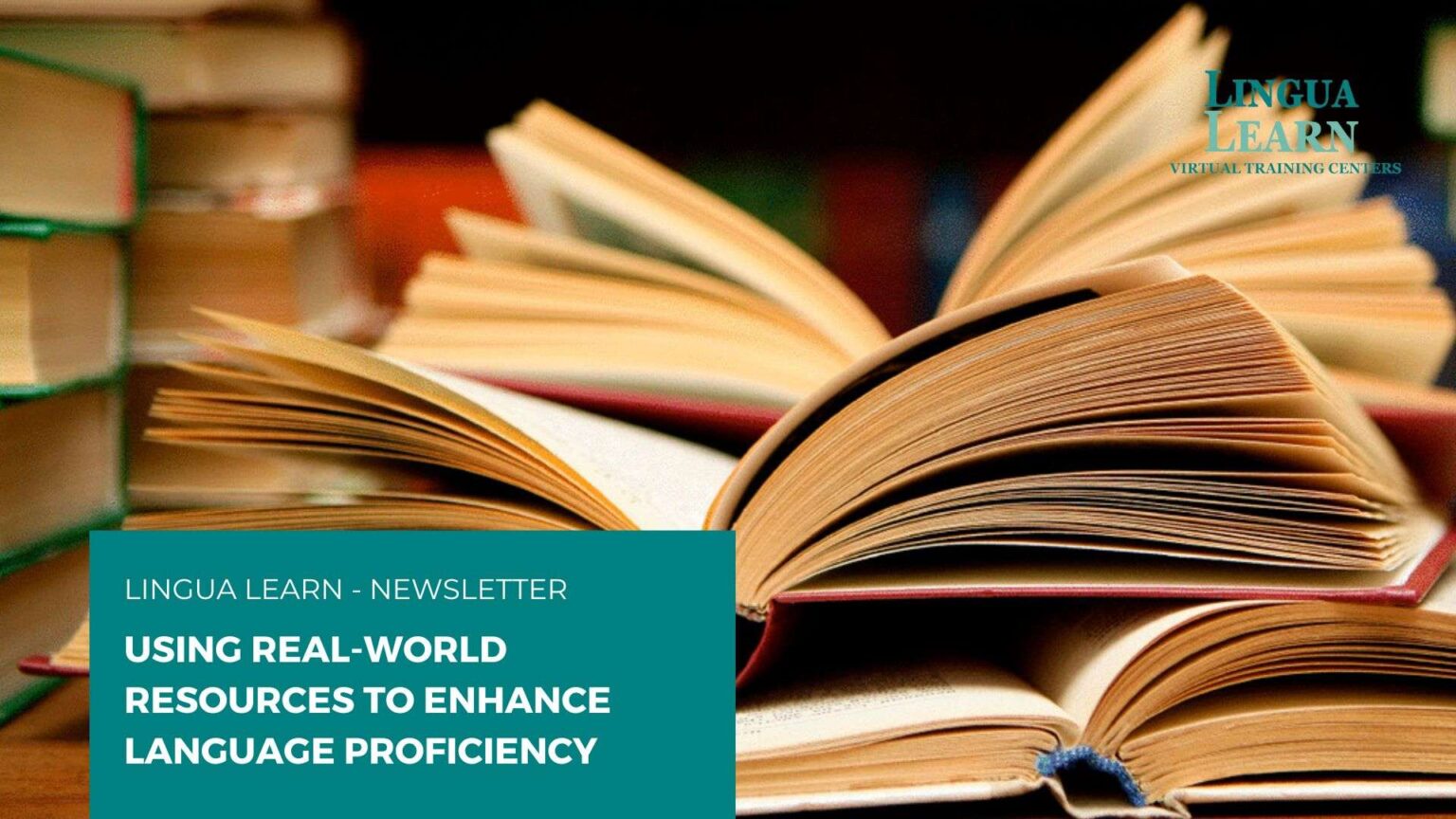 The Role of Authentic Materials: Using Real-world Resources to Enhance ...